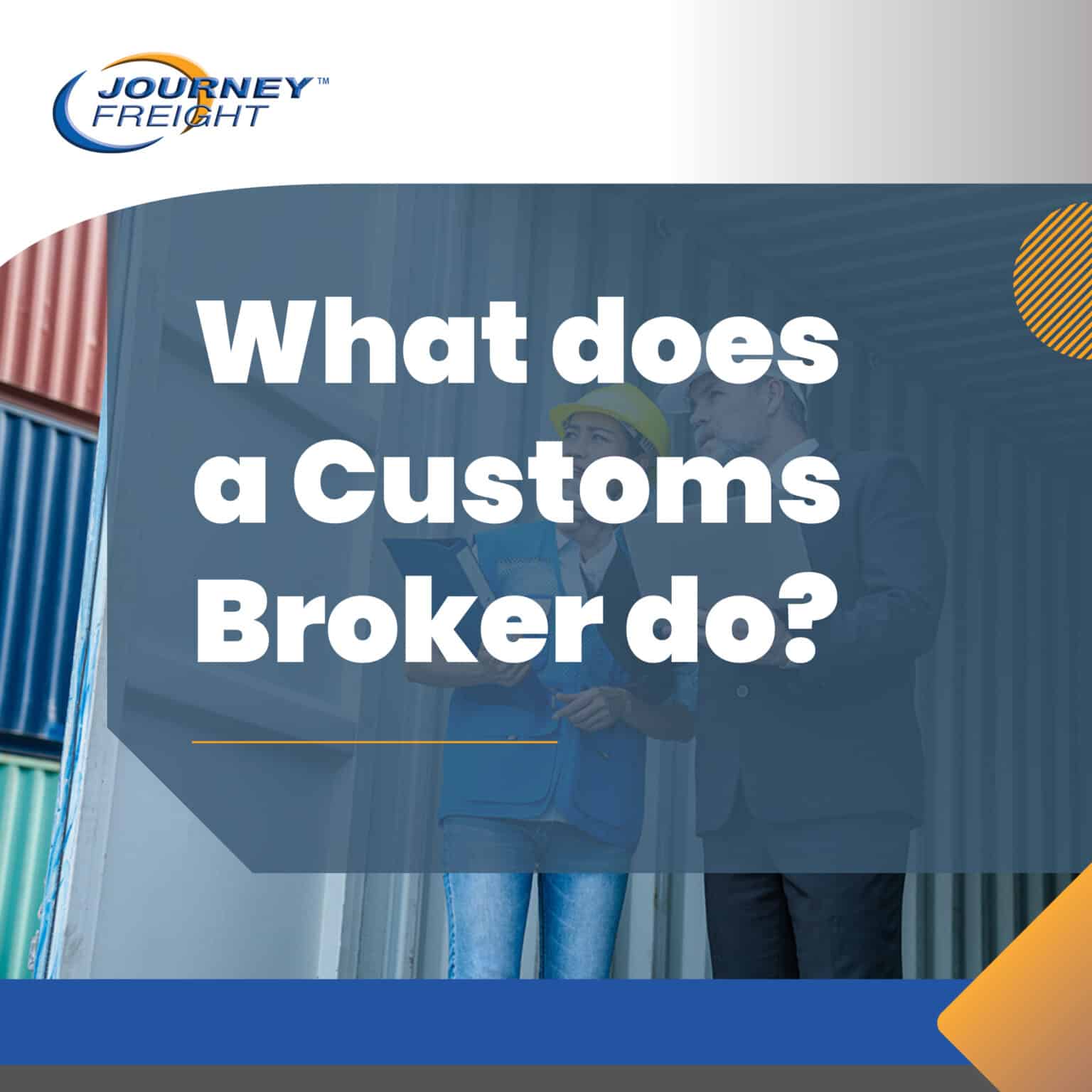 What Does a Customs Broker Do? A Plain-English Guide for Importers ...